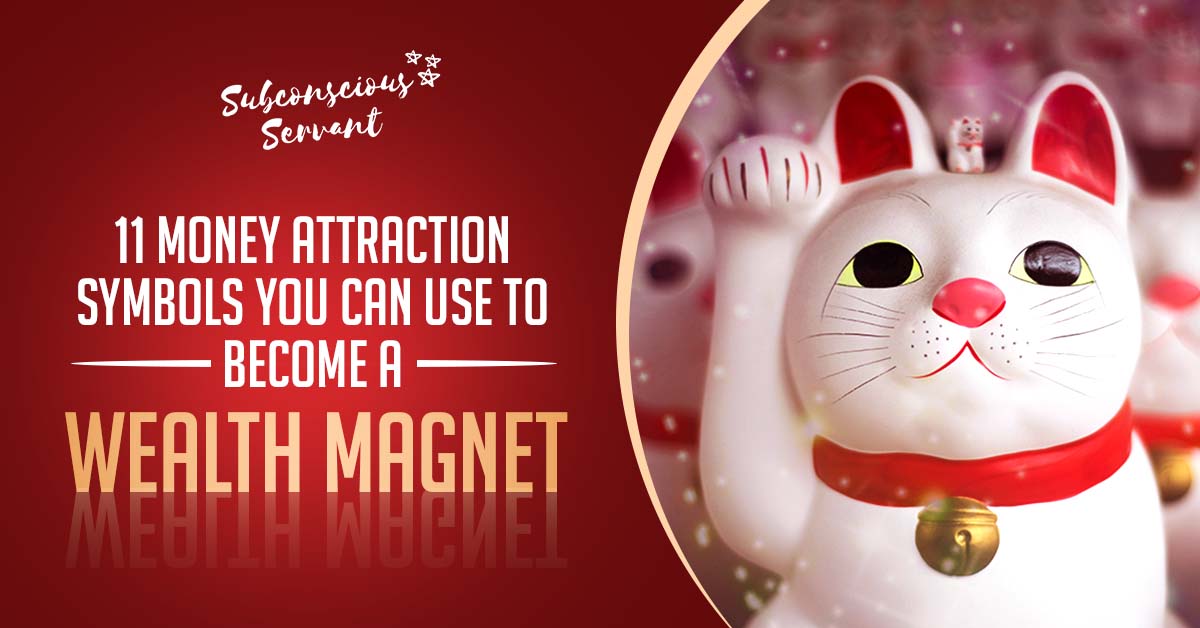 11 Money Attraction Symbols You Can Use As A Wealth Magnet ...