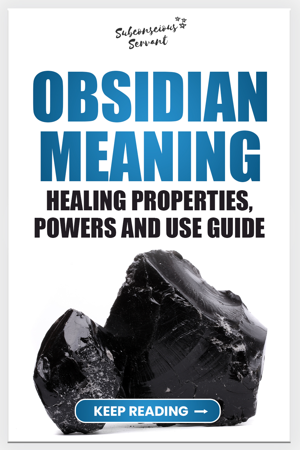 Obsidian Meaning (Healing Properties, Powers, & Use Guide ...
